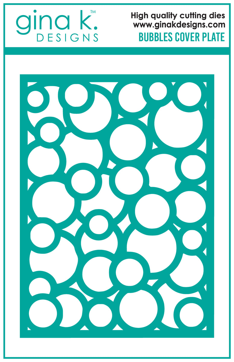 DIE- Bubbles Cover Plate – Gina K Designs, LLC