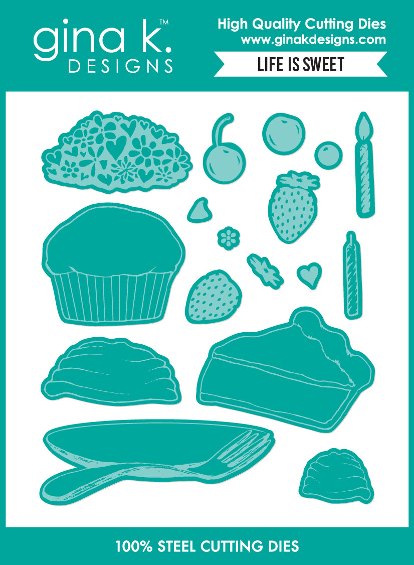 DIE- Life is Sweet – Gina K Designs, LLC