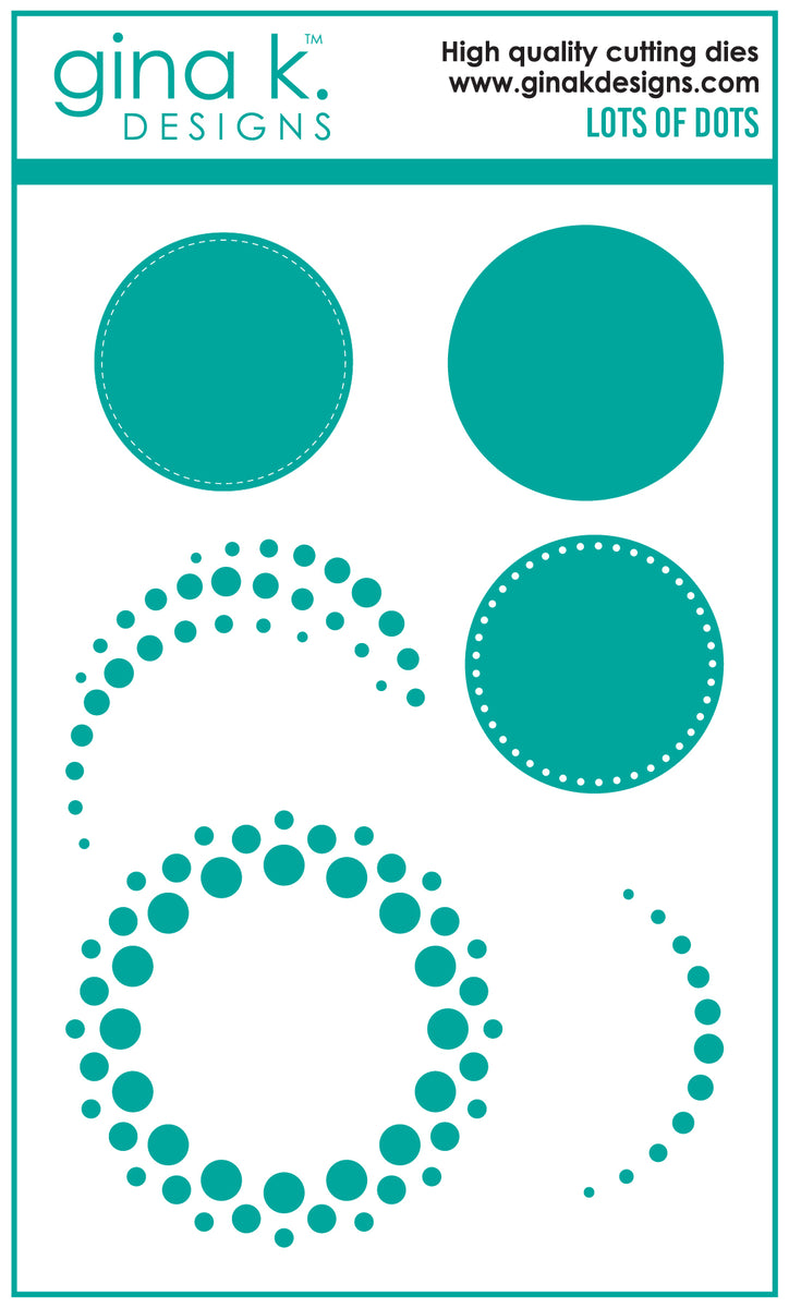 DIE- Lots of Dots – Gina K Designs, LLC