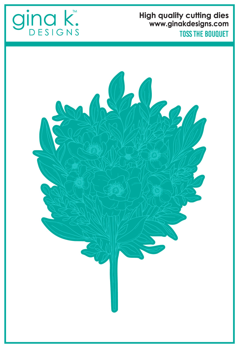 CLEARANCE - No Returns DIE- Toss the Bouquet NO MAGNET – Gina K Designs, LLC