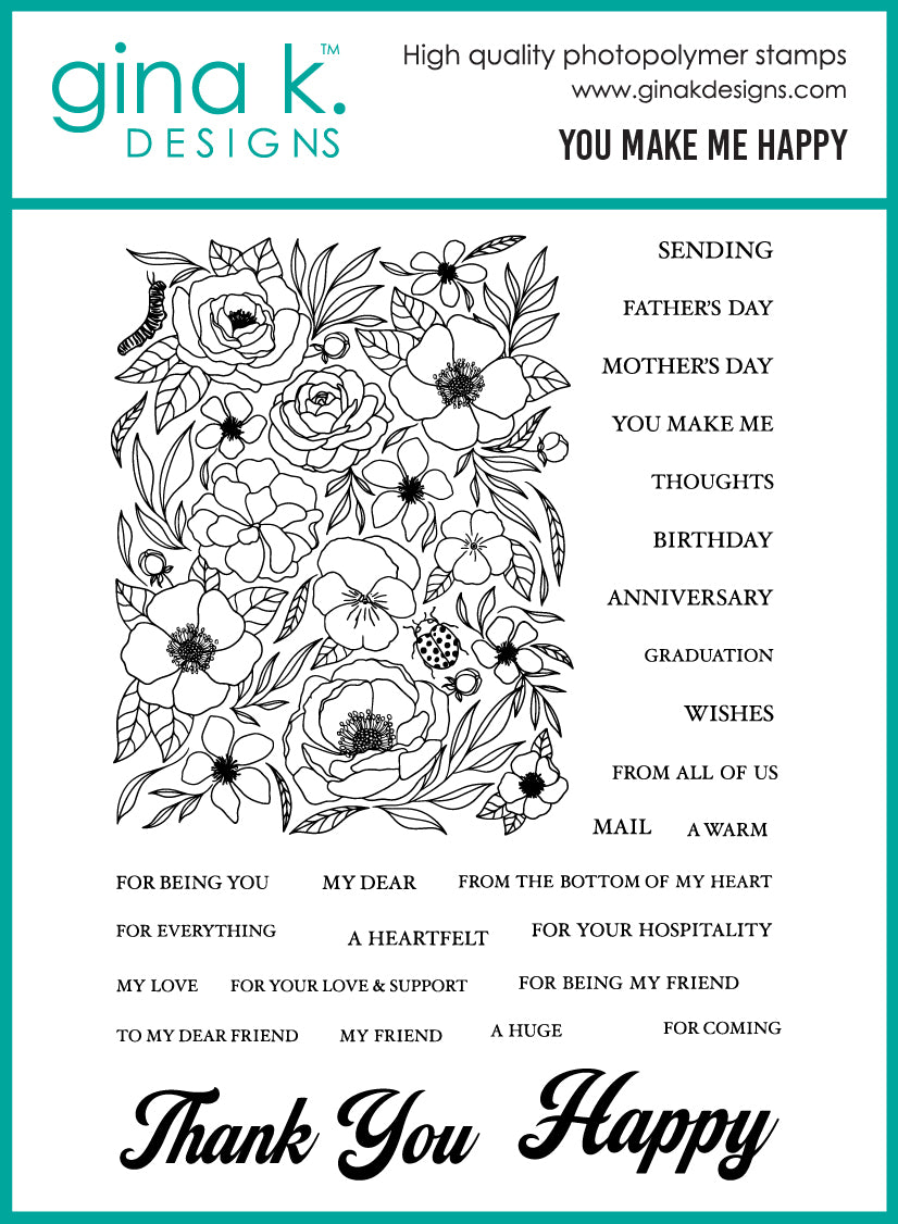 STAMPS- You Make Me Happy – Gina K Designs, LLC