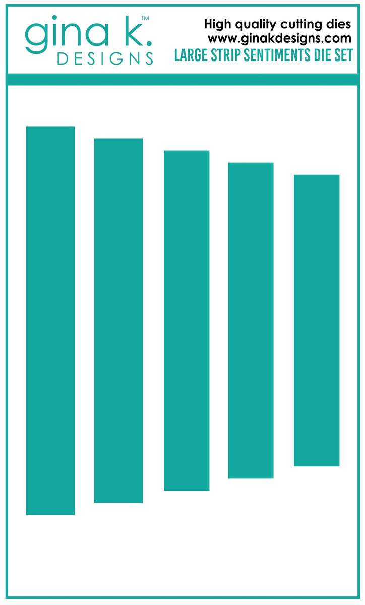 DIE- Large Strip Sentiments – Gina K Designs, LLC